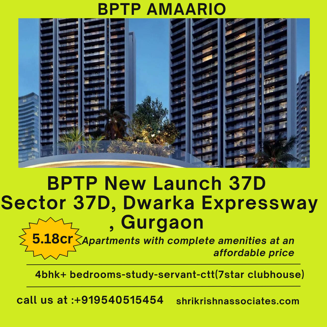 “Your dream home awaits-BPTP AMAARIO Gurgaon” - Shrikrishnaassociate - Medium