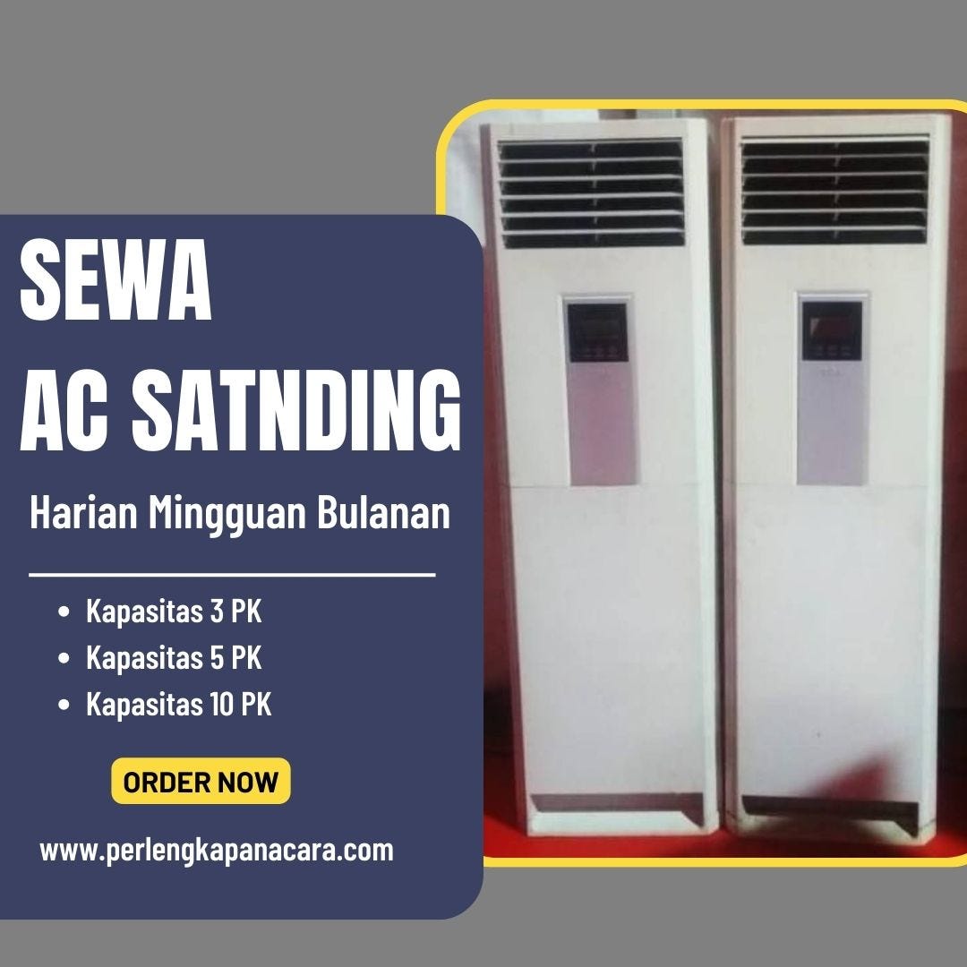 TLP/WA 082113034008 Sewa AC Standing Bekasi di Sirnajaya Harga Promo ...