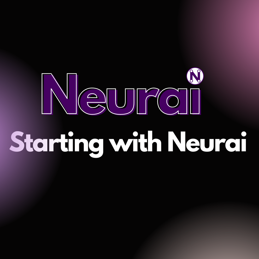 Starting with Neurai. Neurai was born with the clear… | by NeurAI Project | Medium
