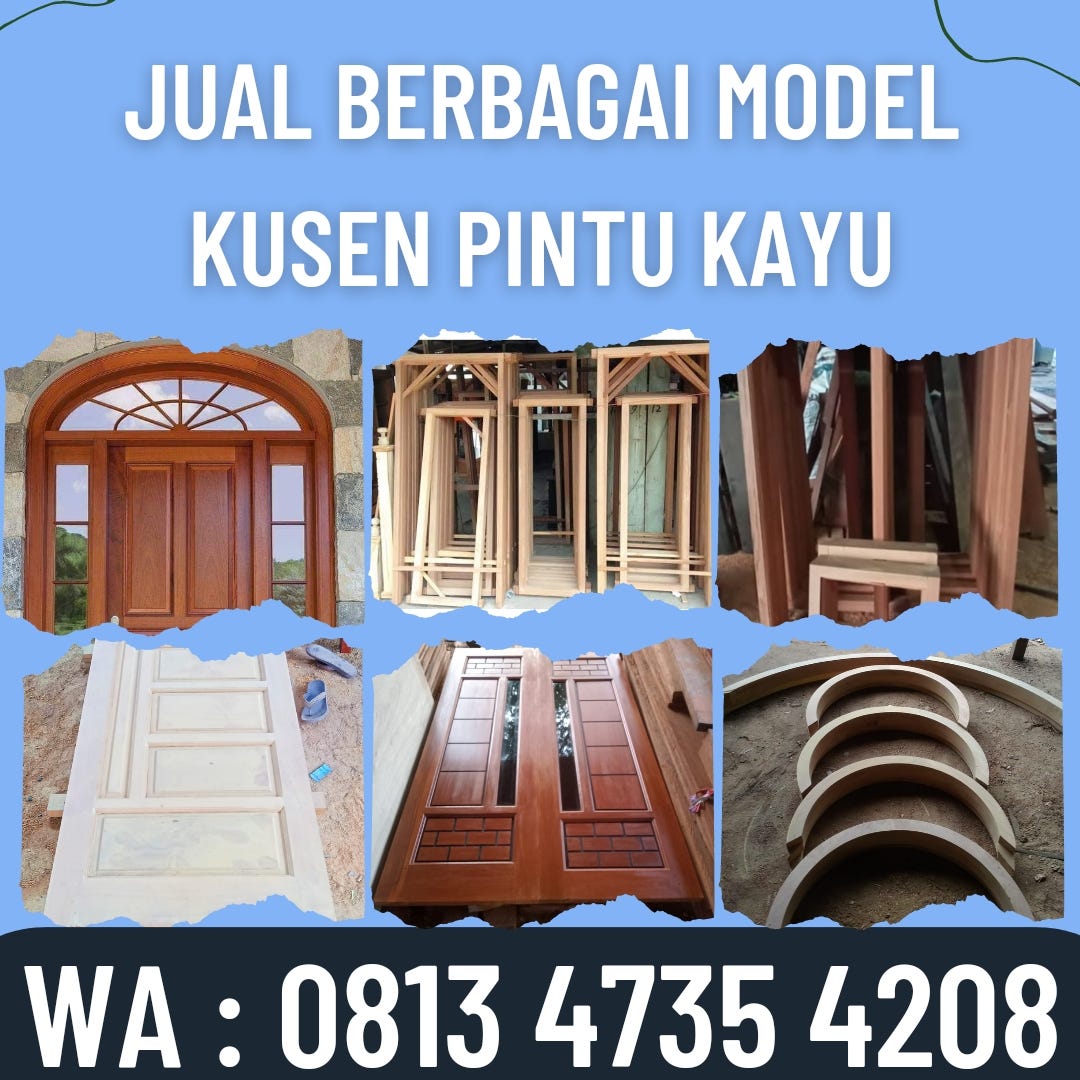 PROMO SPESIAL, Call 0813 4735 4208, Jual Berbagai Model Kusen Pintu ...