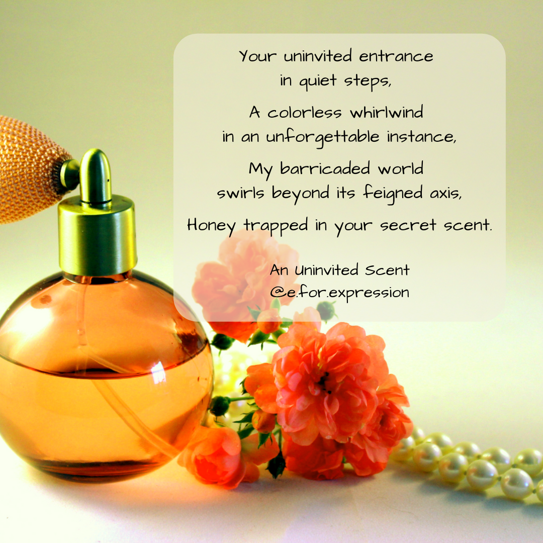 Poetry: An Uninvited Scent - Story in Poetry - Medium