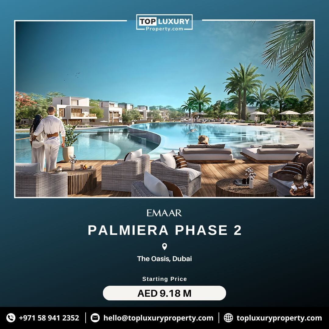 Emaar Palmiera Villas 2 — A Haven of Luxury Living Oasis | by Top Luxury Property | May, 2024 ...