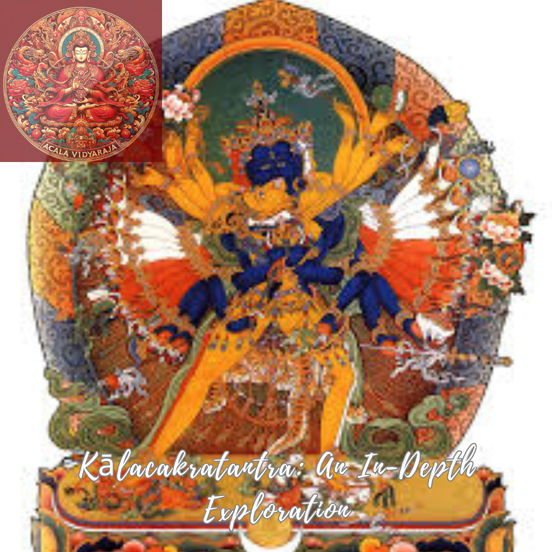 Kālacakratantra: An In-Depth Exploration | by Ngakpa Konchok Dorje ...