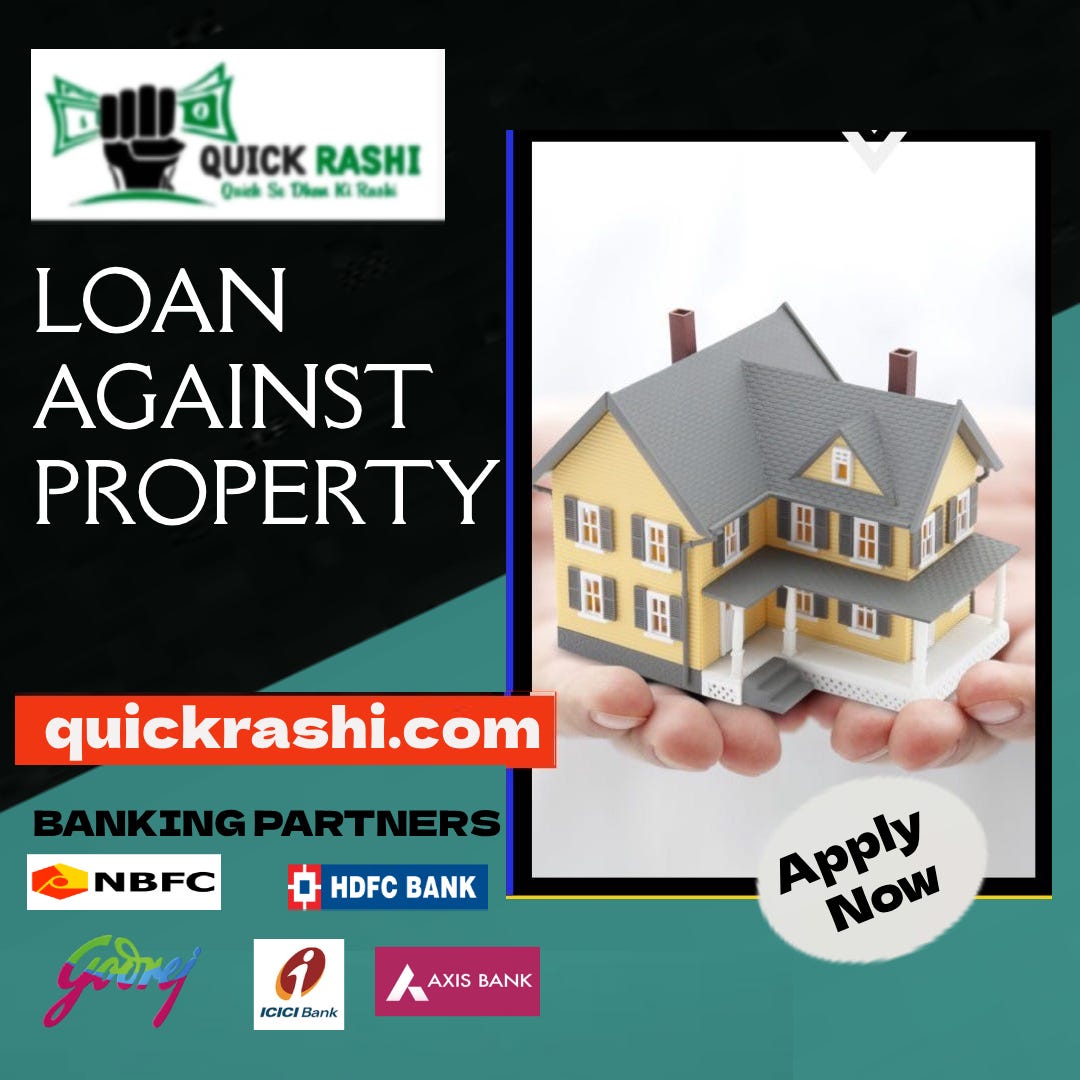 A Guide to Loan Against Property with QuickRashi Approval | by Quick ...