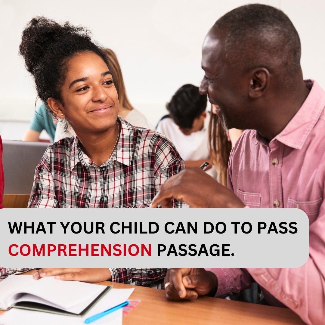 WHAT YOUR CHILD CAN DO TO PASS COMPREHENSION PASSAGE By Joshua WHAT YOUR CHILD CAN DO TO PASS COMPREHENSION PASSAGE By Joshua