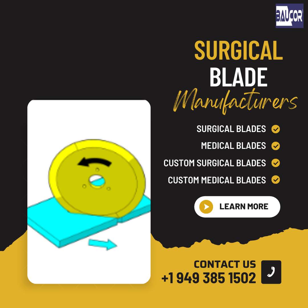 Surgical Blade Manufacturers: Advancements in Precision Cutting Tools ...