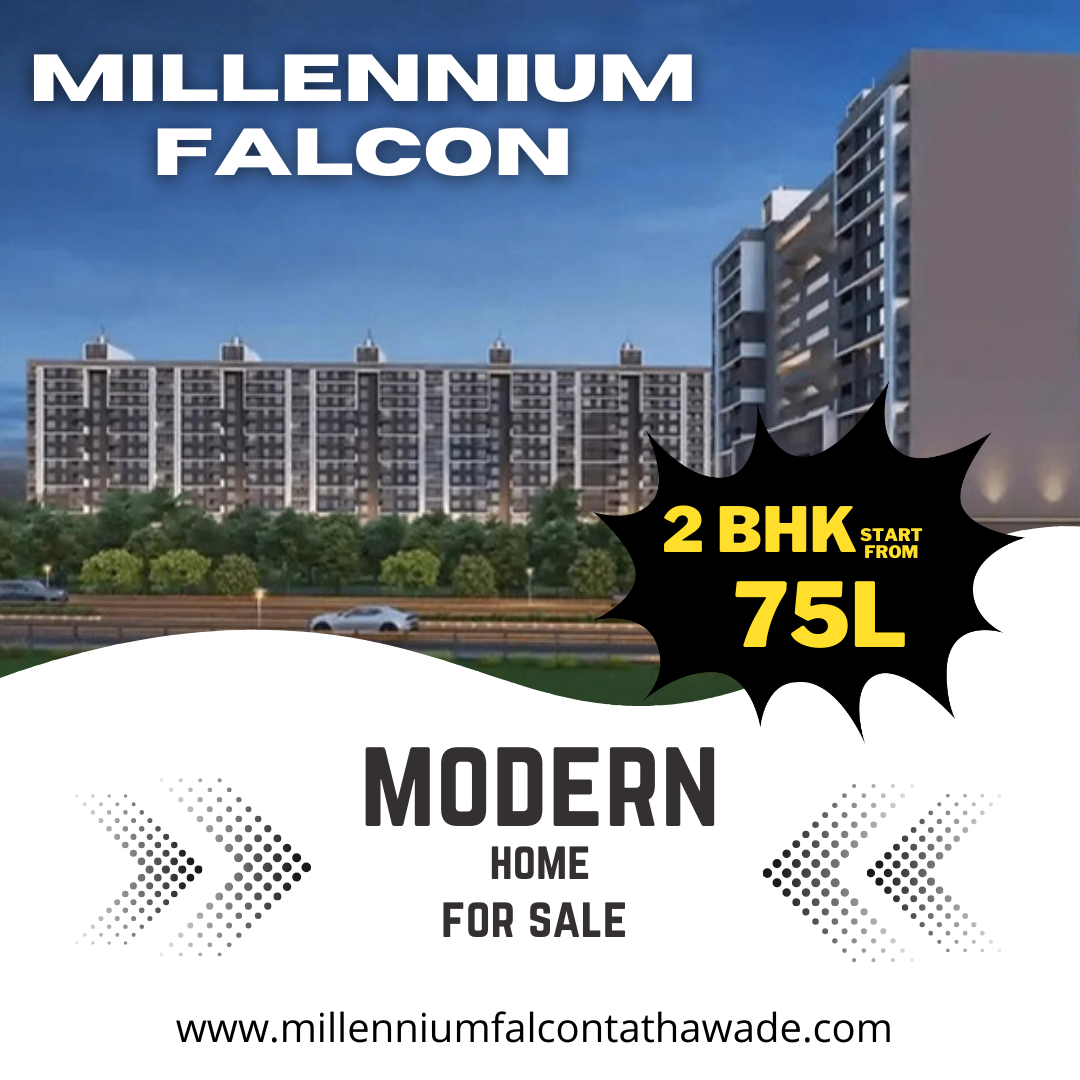 Unlocking Home Bliss: Why Millennium Falcon Tathawade Emerges as Pune’s ...