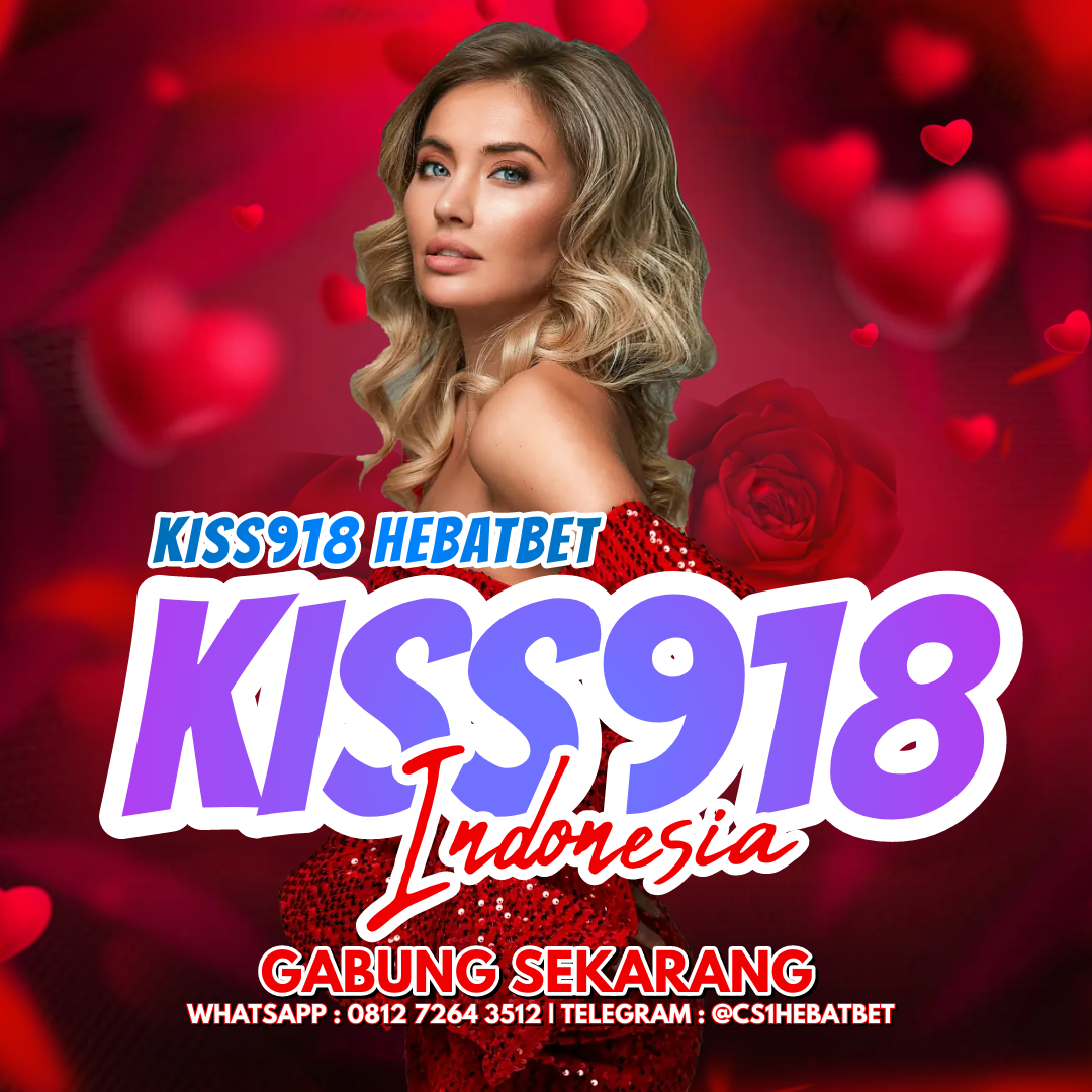 DAFTAR KISS918 INDONESIA - AGEN JUDI ONLINE TERLENGKAP - Medium