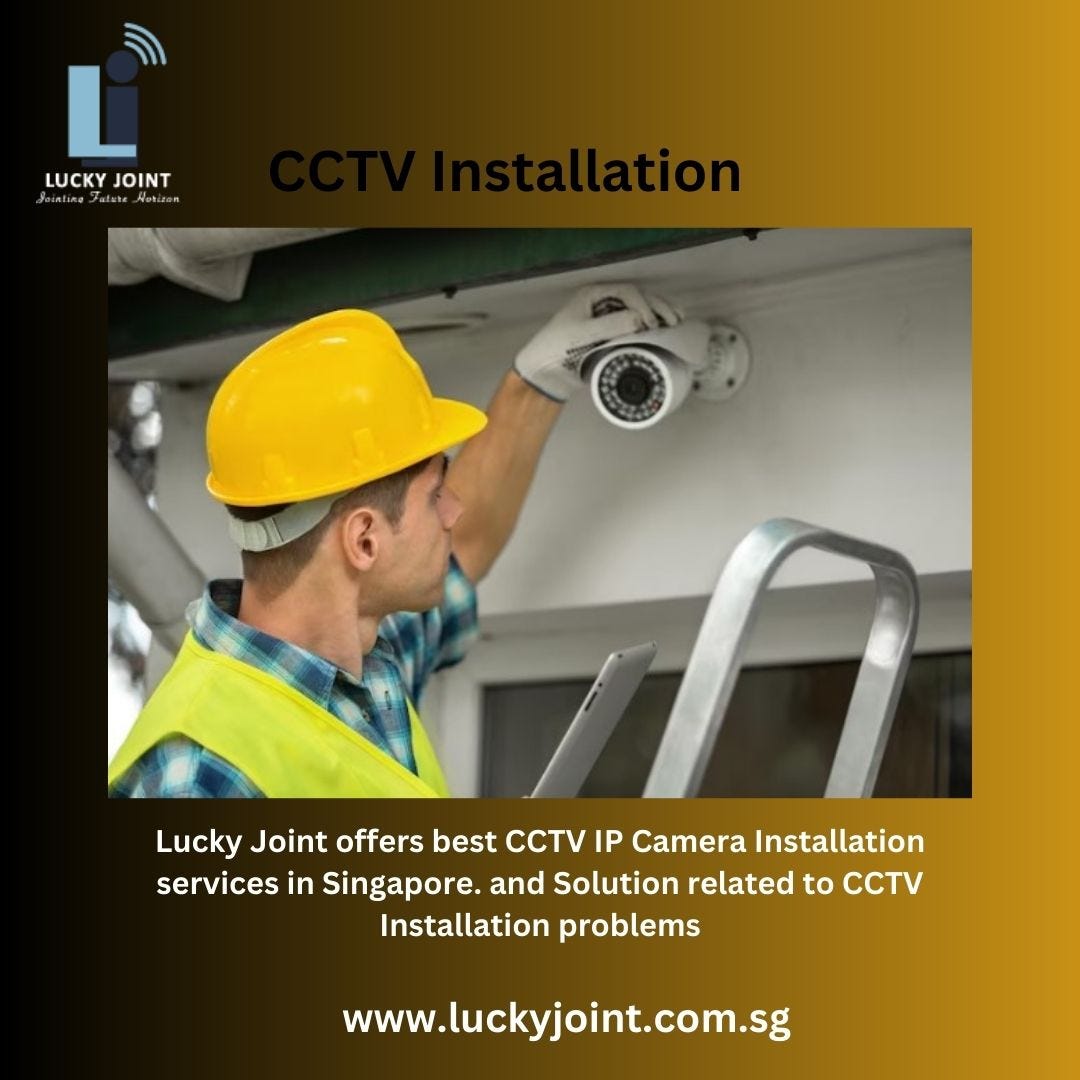 CCTV Installation - Luckyjoint - Medium