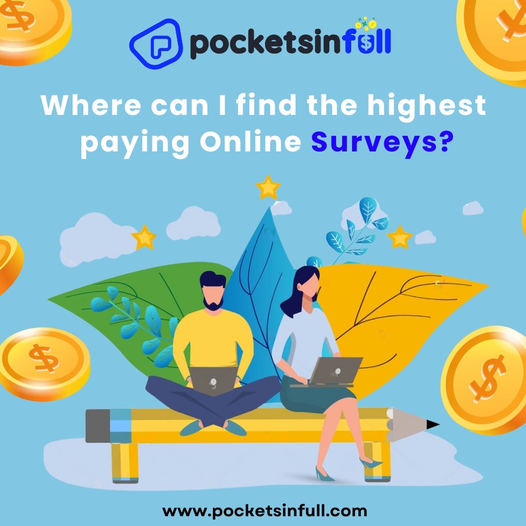 Where can I find the highest paying online surveys? - Pocketsinfull ...