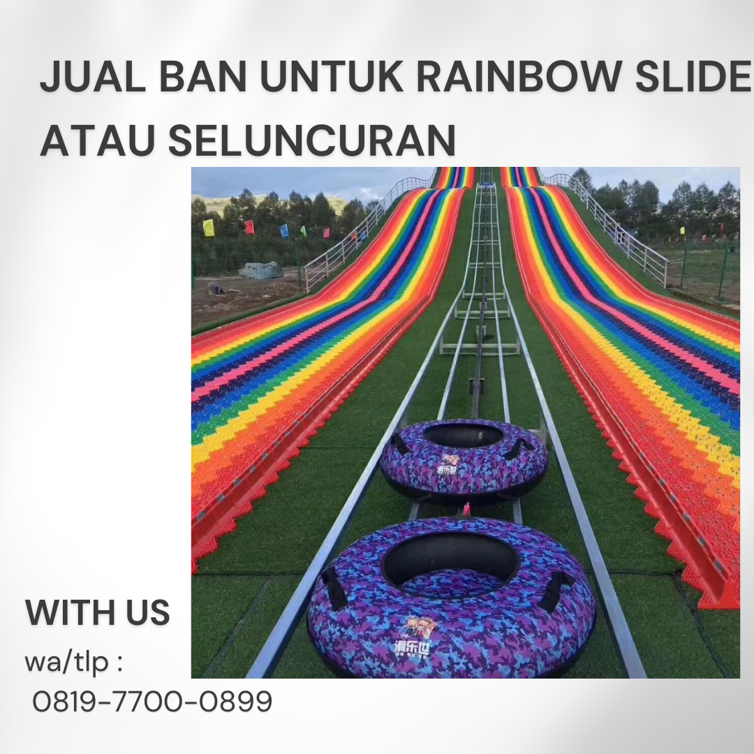 JASA PEMBUATAN RAINBOW SLIDE. PT. Perkasa Multindo sejahtera adalah ...