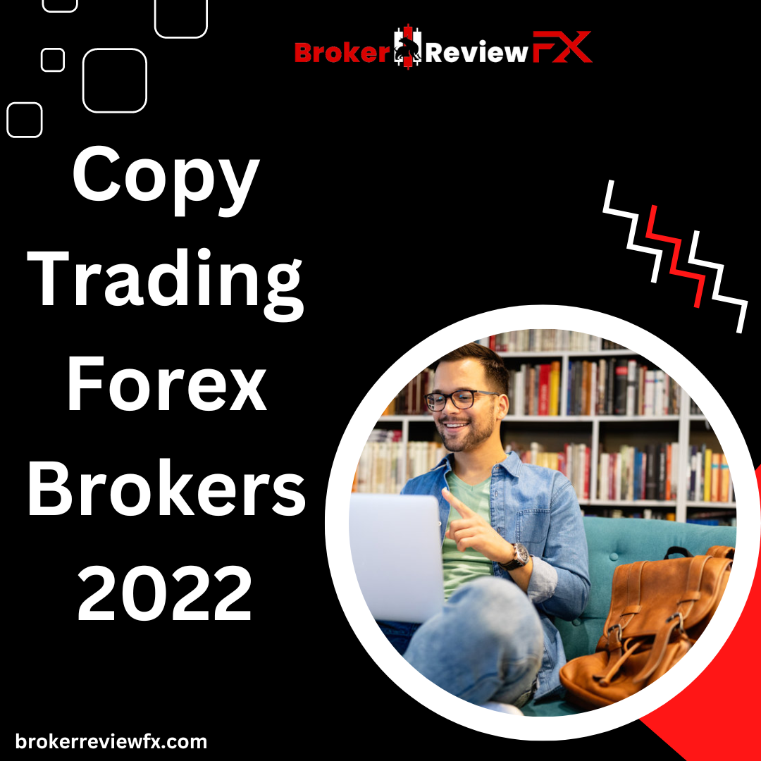 Copy Trading Forex Brokers 2022 Within recent years copy trading has ...