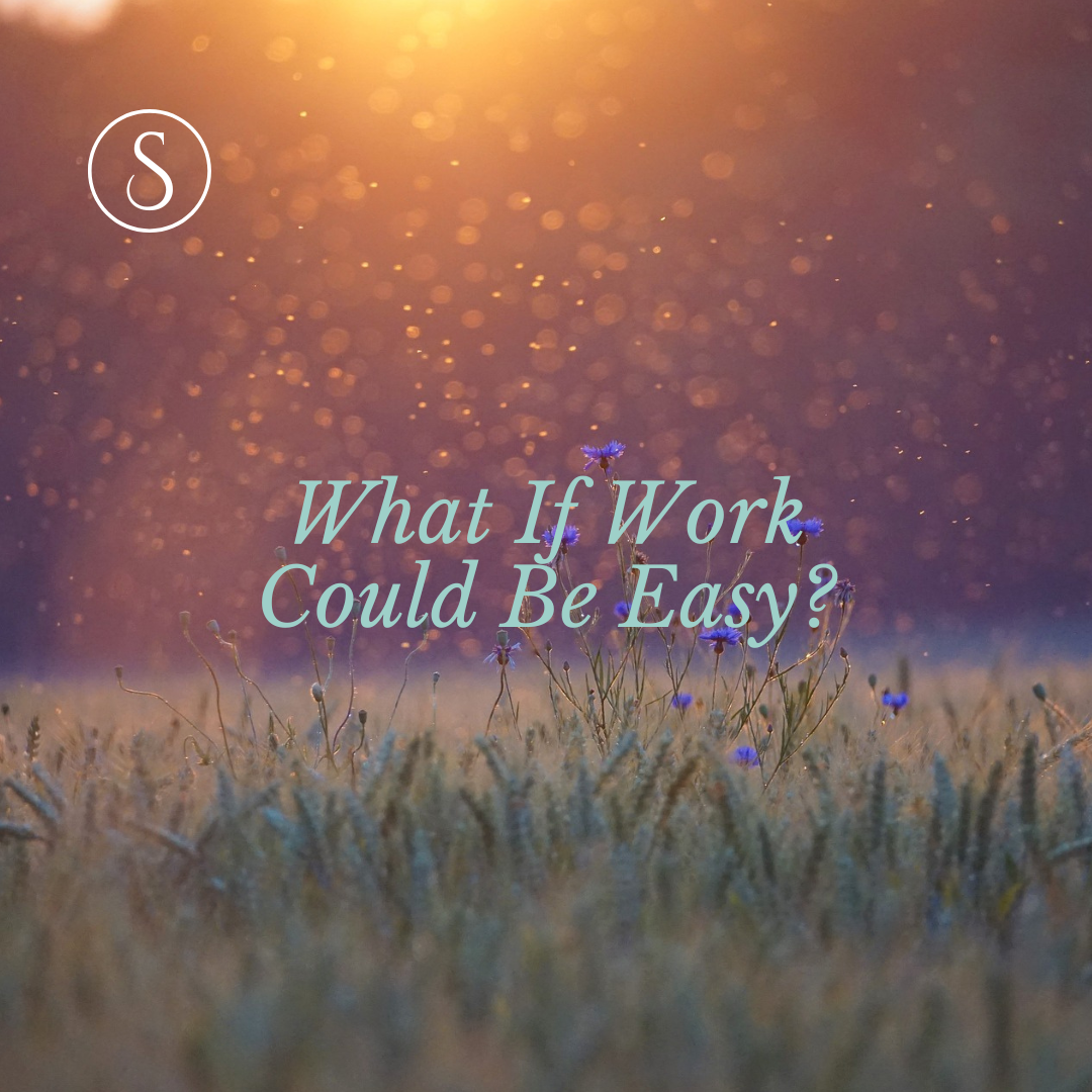 What If Work Could Be Easy?. My business coach asked me this… | by ...