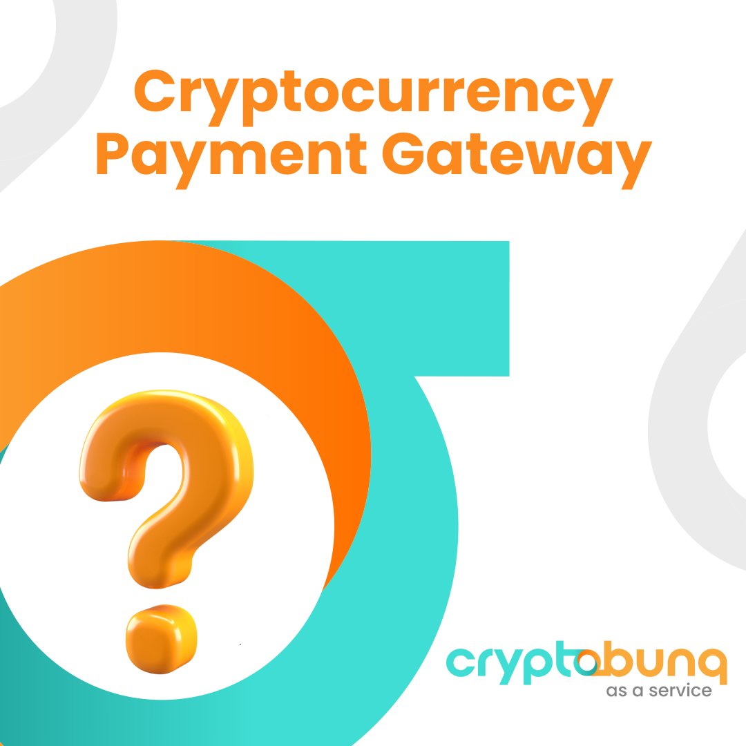 What Is a Cryptocurrency Payment Gateway? | by Cryptobunq | Medium
