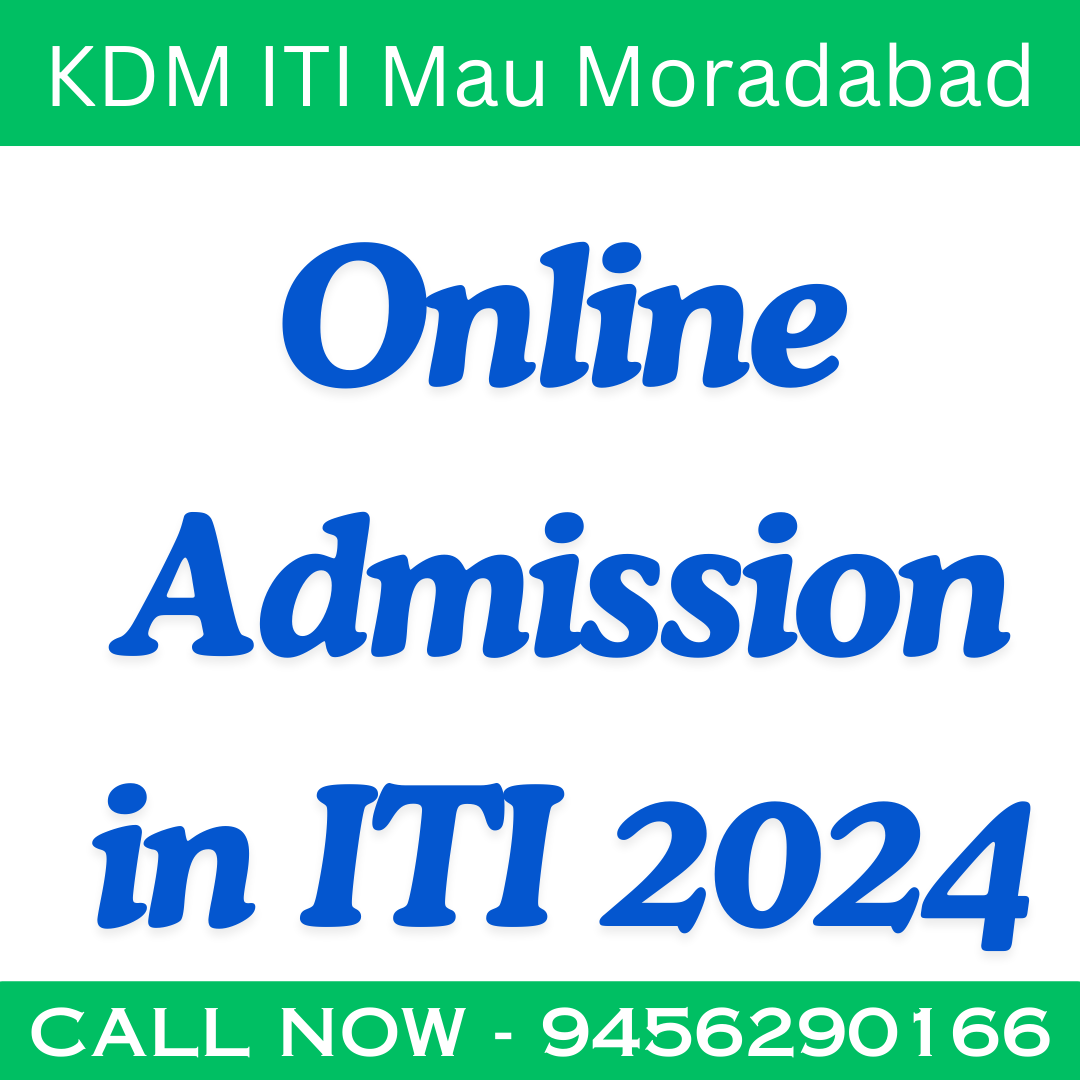 Online Admission in ITI 2024 - Best Iti Moradabad - Medium