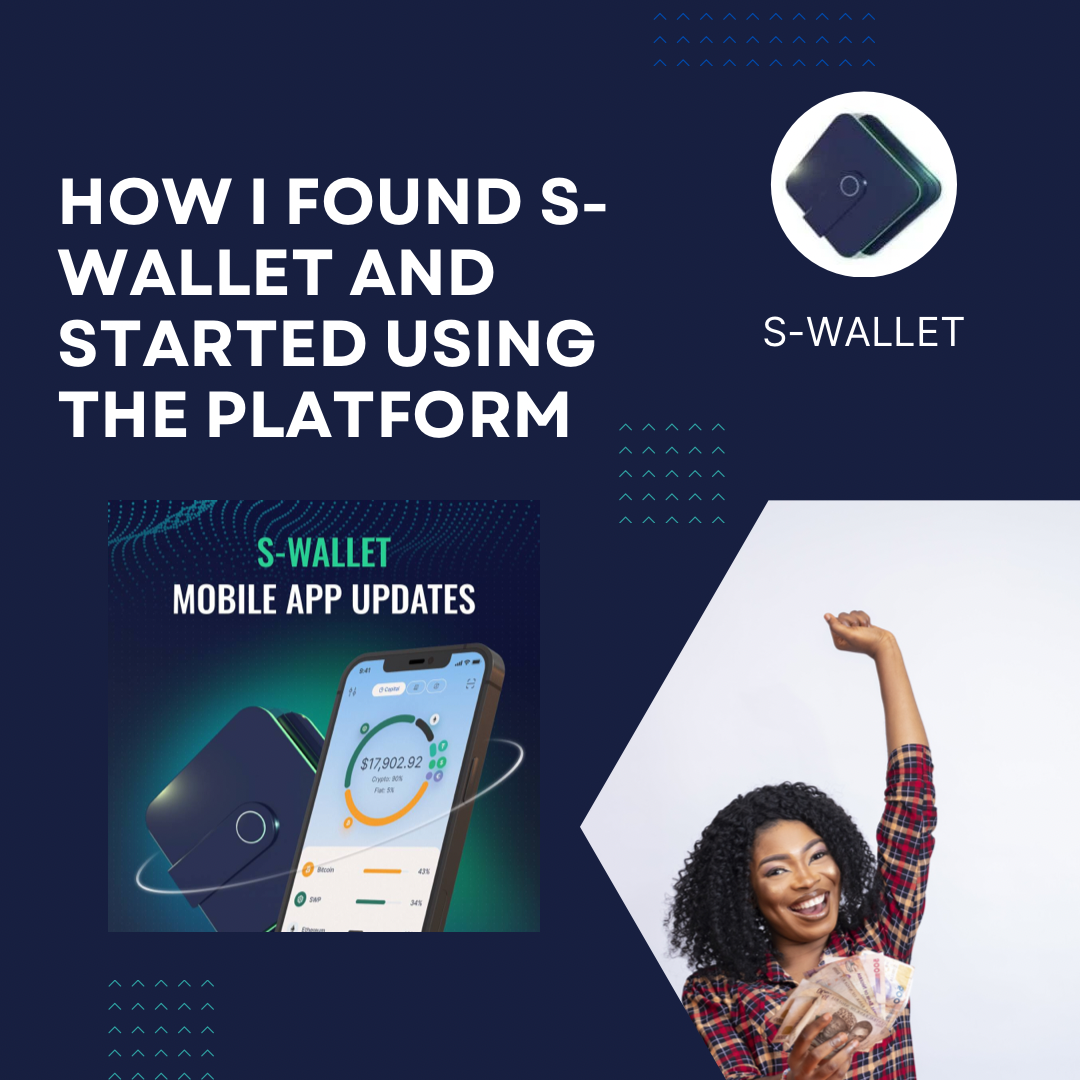 HOW I FOUND OUT ABOUT S-WALLET AND STARTED USING THE PLATFORM | by the ...