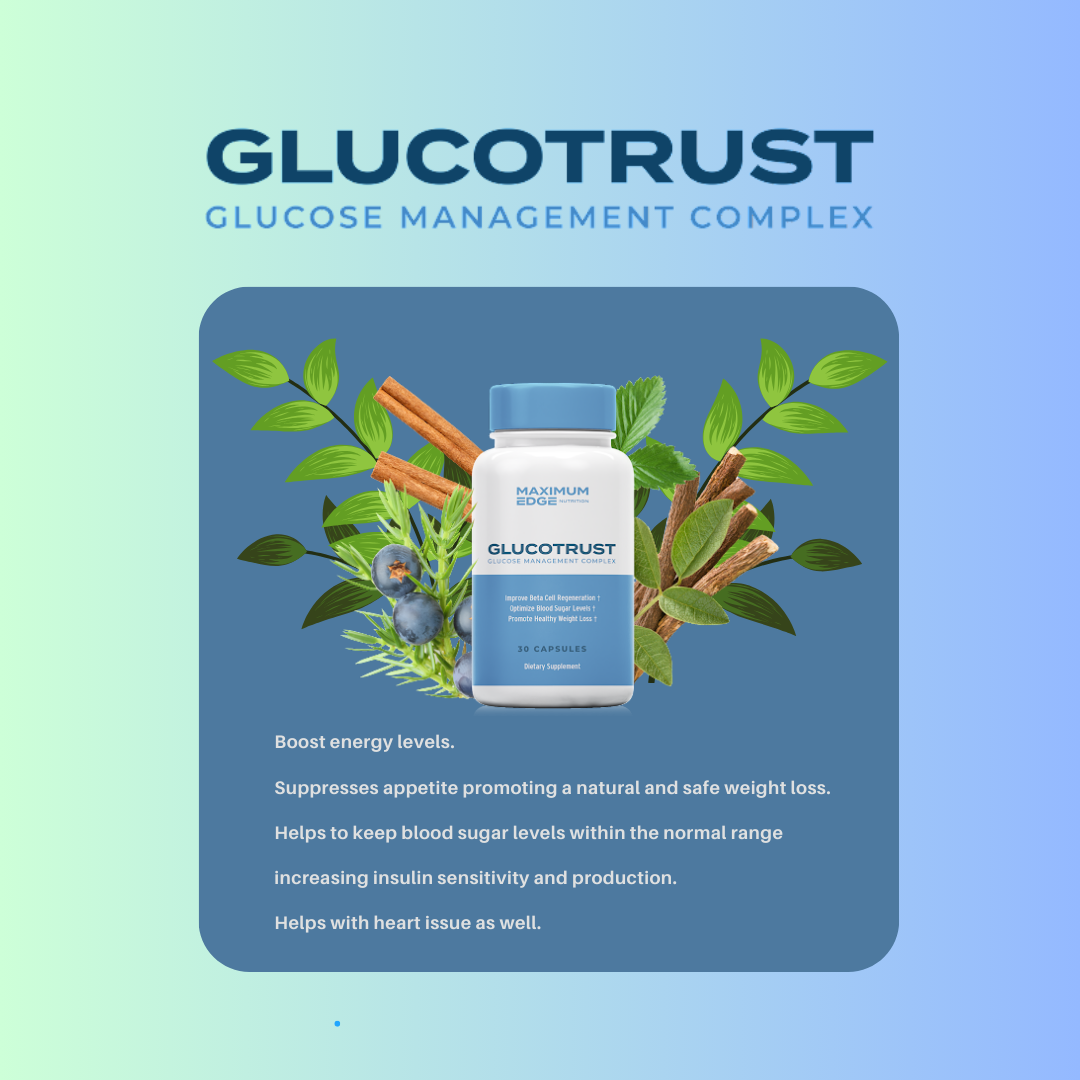 GlucoTrust Review: A Comprehensive Look at a Promising Supplement | by ...