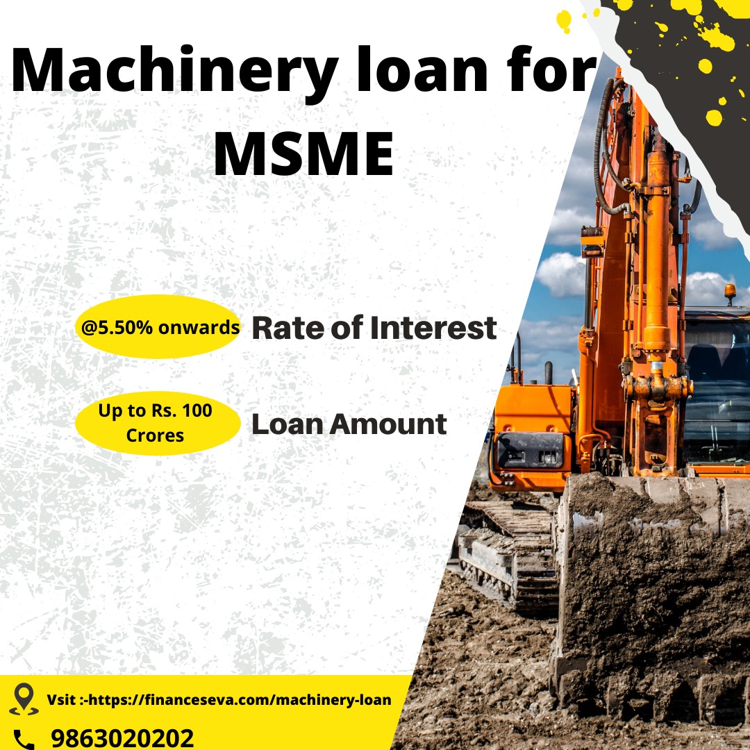 Machinery loan for MSME. Machinery loan for MSME | by Financeseva | Medium