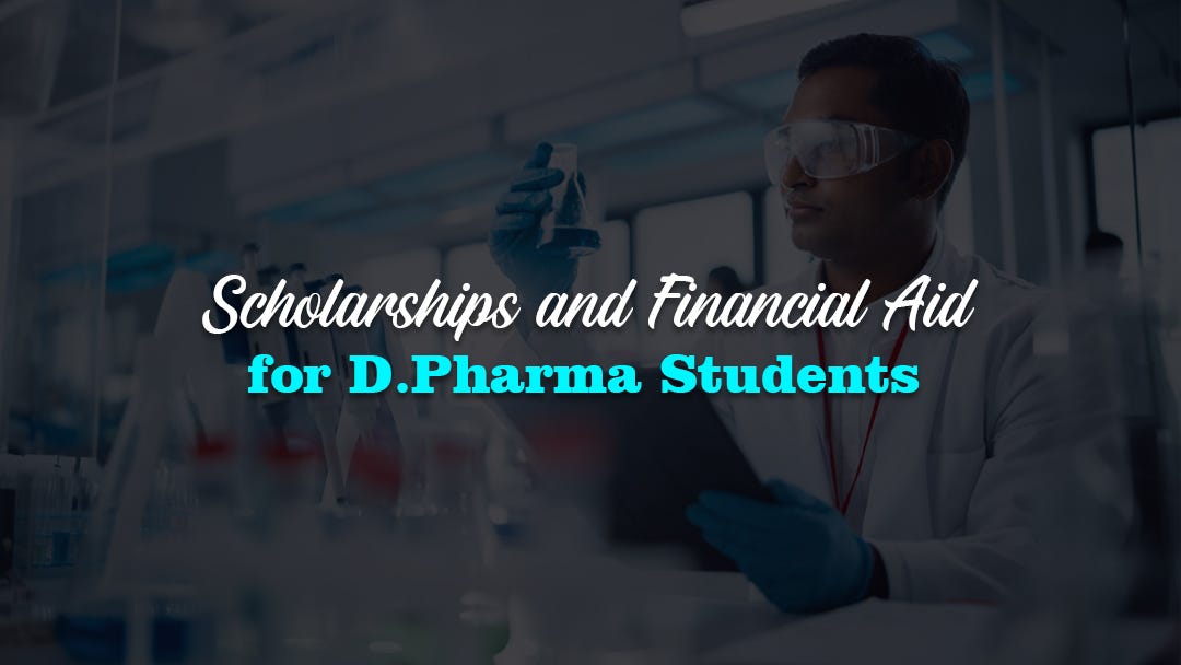 Scholarships and Financial Aid for D Pharma Students | by PMIT Group of ...