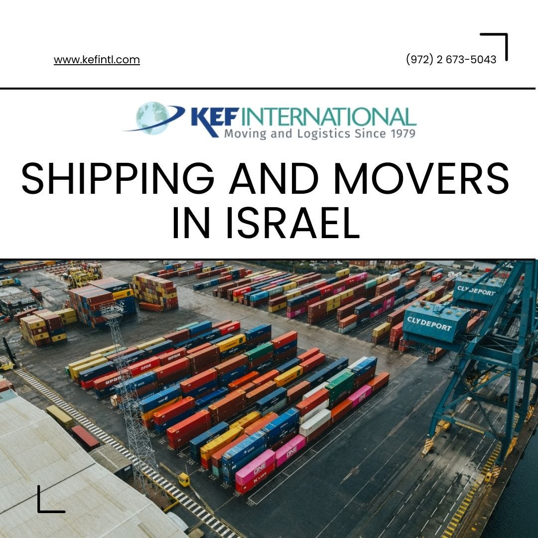 Best Shipping and Movers in Israel — Kef International - Kefintl - Medium