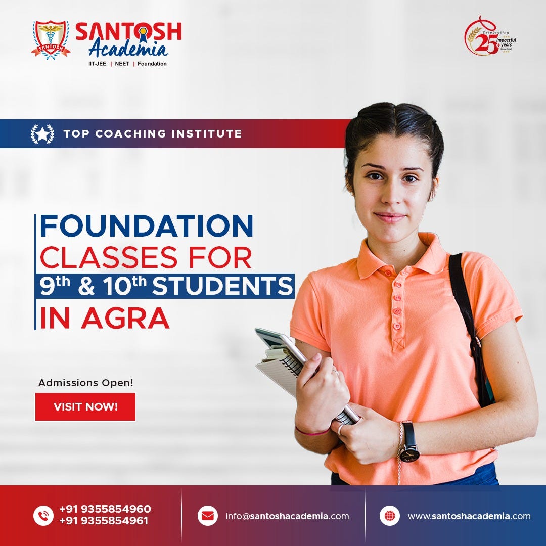 Foundation Classes for 9th & 10th Students in Agra - Santosh Academia - Medium