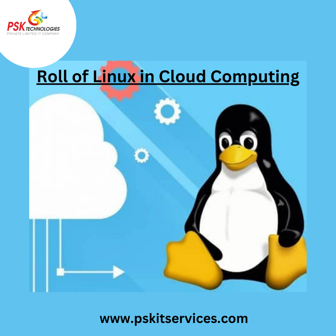 Roll of Linux in Cloud Computing || PSK Technologies Pvt. Ltd ...