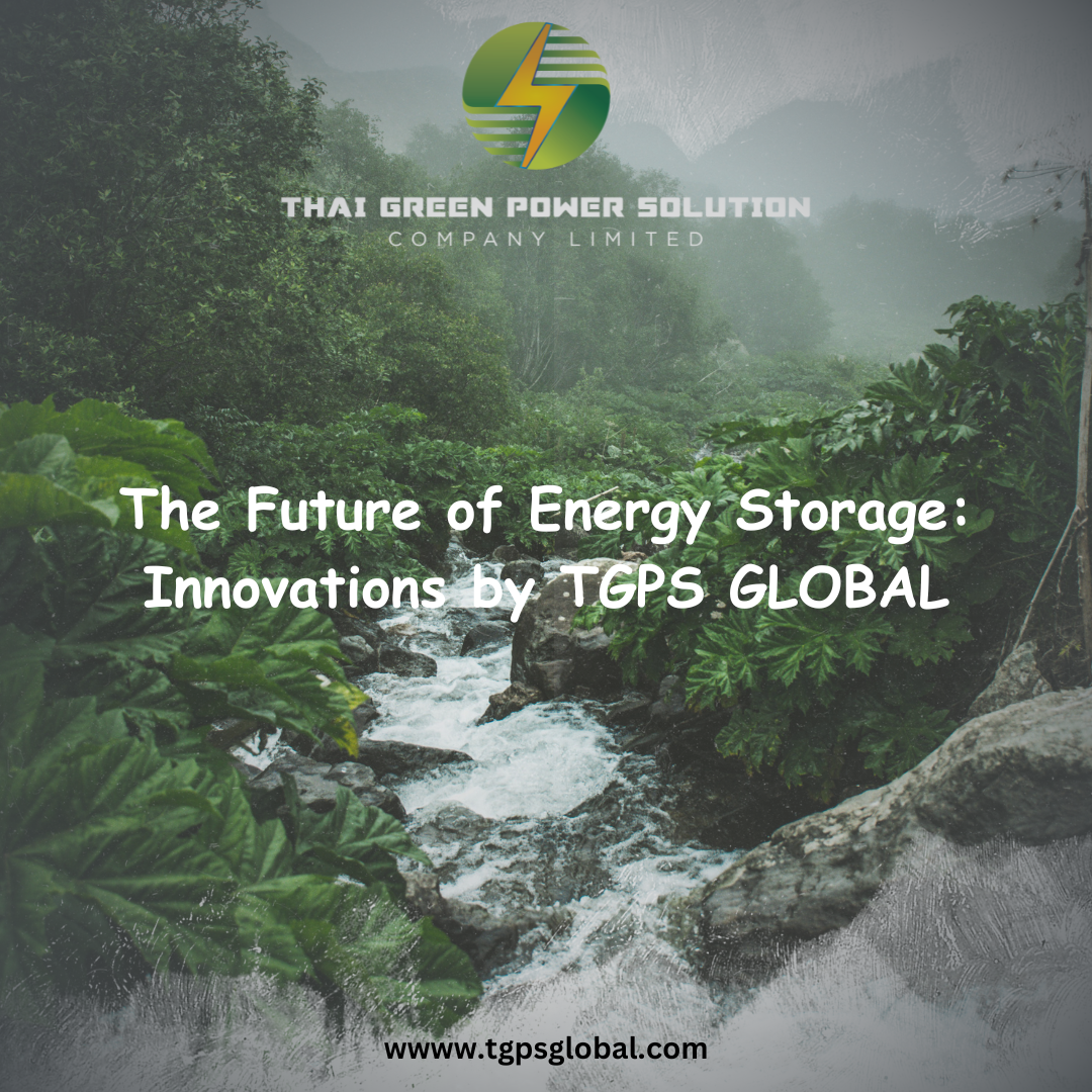 The Future of Energy Storage: Innovations by TGPS GLOBAL | by THAI ...