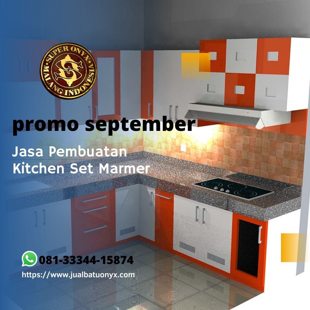 PROMOSEPTEMBER!!WA/TLP: 081–33344–15874, Jasa Pembuatan Kitchen Set ...