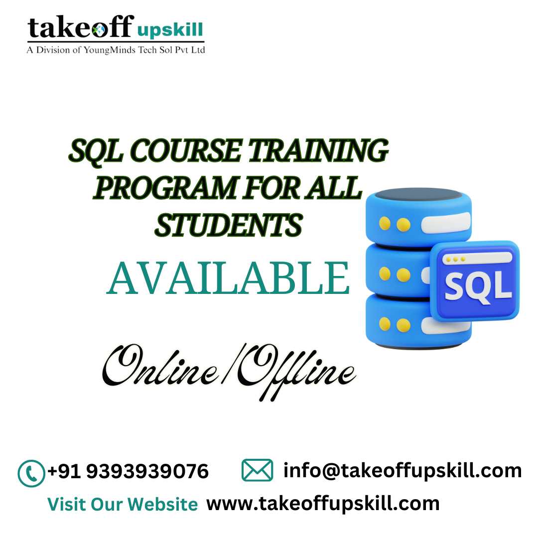 Takeoff upskill SQL Course Training Program for all Students | by Takeoff Upskill | Jun, 2024 ...