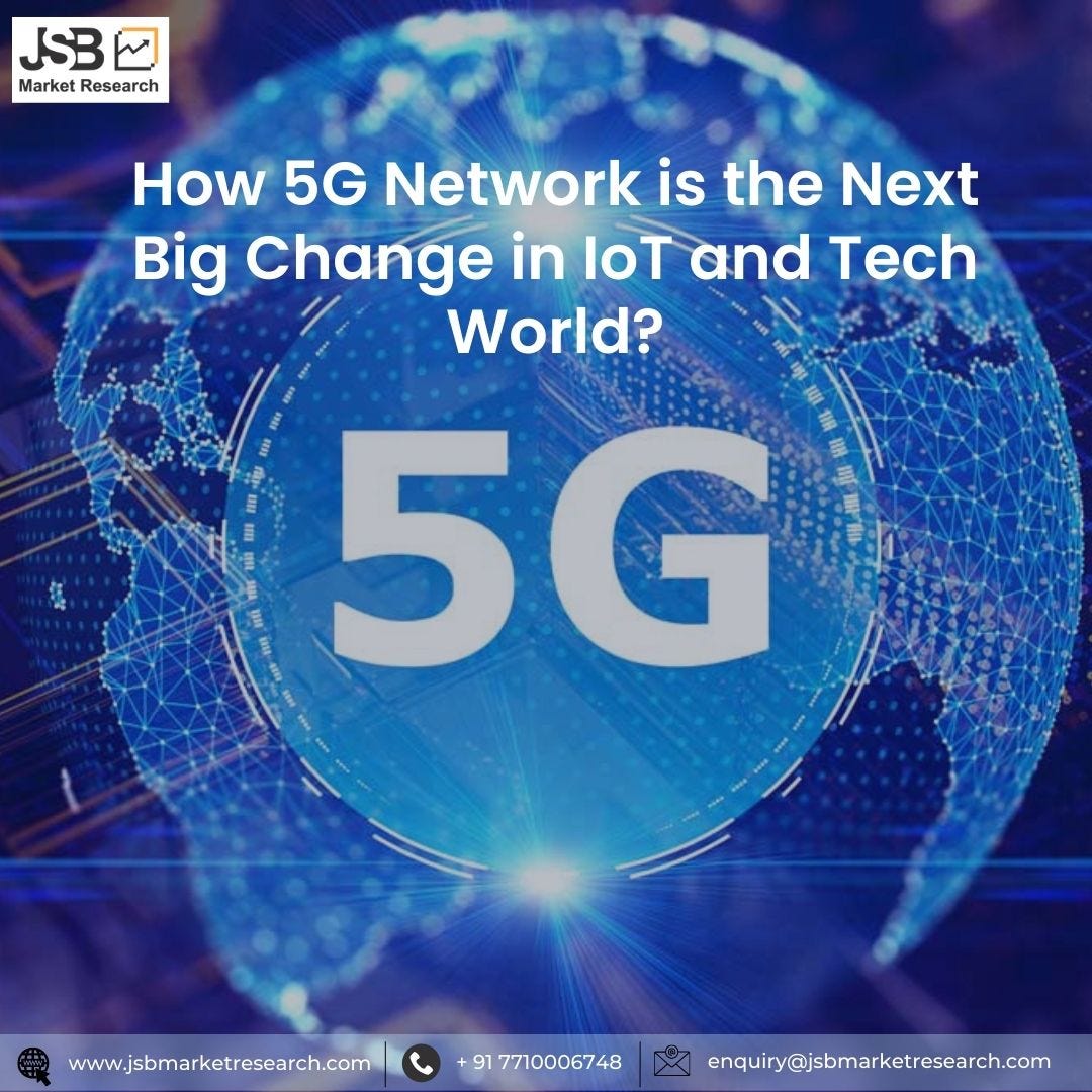 How 5G Network is the Next Big Change in IoT and Tech World? | by ...