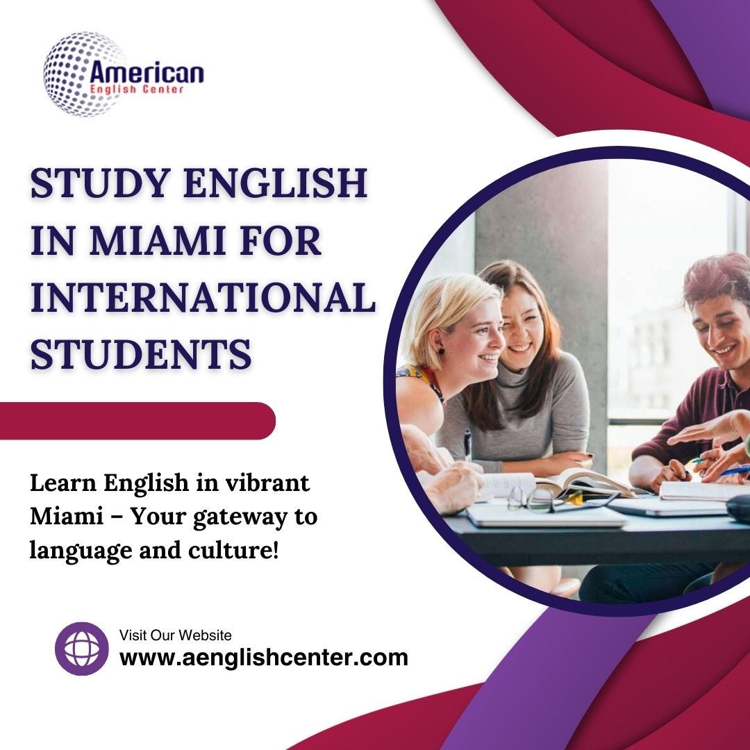 Study English in Miami for International Students - American English ...