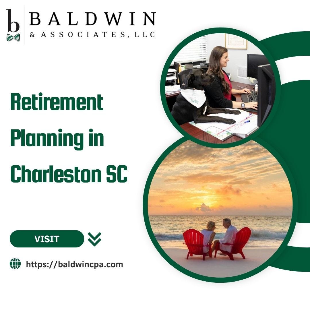 Retirement Planning Services in Charleston, SC - Baldwin & Associates ...
