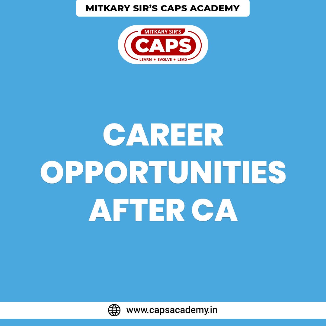 Career Opportunities After CA. Many professional courses give better ...