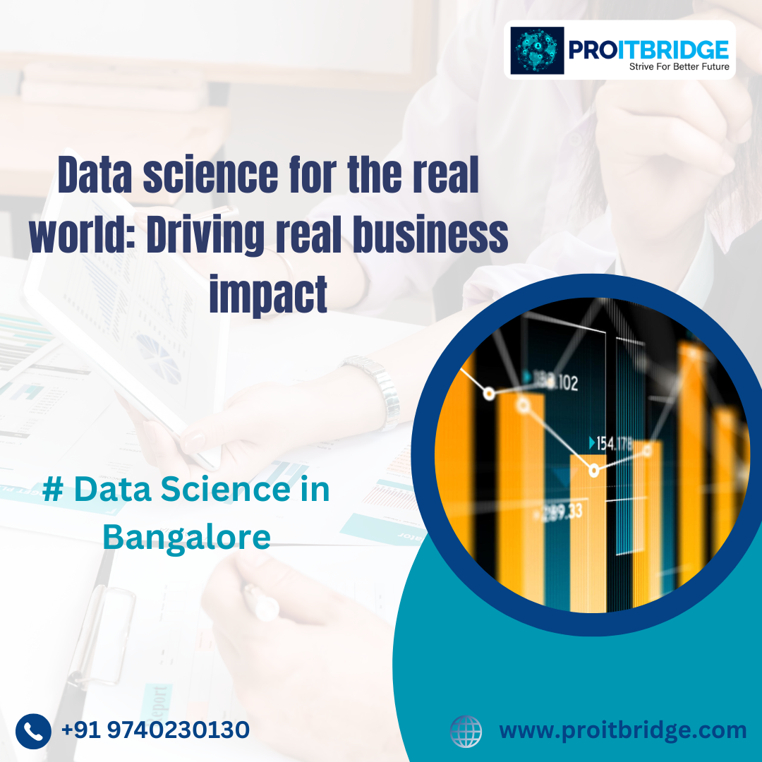 Get Ready to Learn about Data Science in Bangalore | Proitbridge - Proitbridge Pvt Ltd - Medium