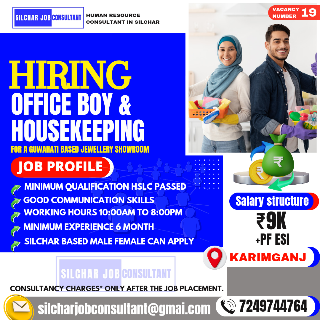 HIRING OFFICE BOY & HOUSEKEEPING, FOR A GUWAHATI BASED JEWELLERY ...