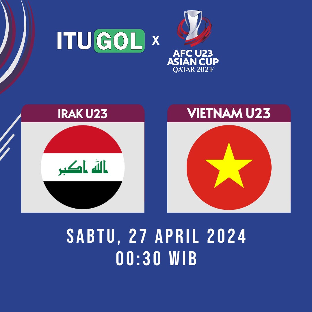Prediksi Skor Irak U-23 vs Vietnam U-23 Piala Asia U-23 27 April 2024 | by ITUGOL | Medium