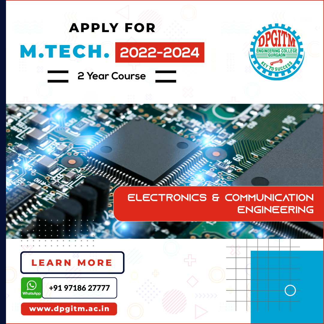 M.Tech ECE Admissions Open for 2022 in Gurgaon, Haryana, Delhi NCR | by ...