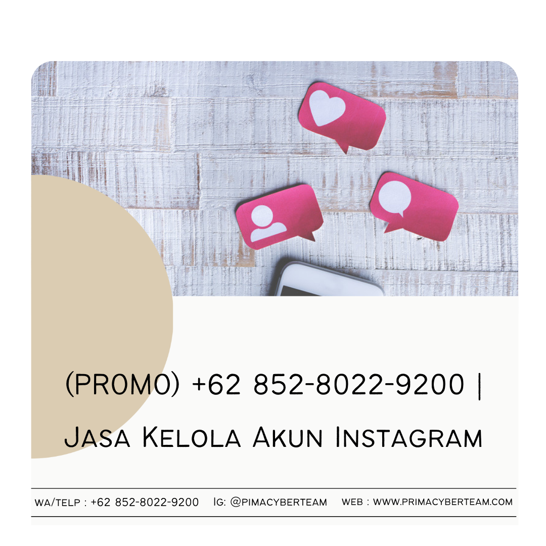 (PROMO) +62 852-8022-9200 | Jasa Kelola Akun Instagram | by Jasa Admin Sosial Media | Medium
