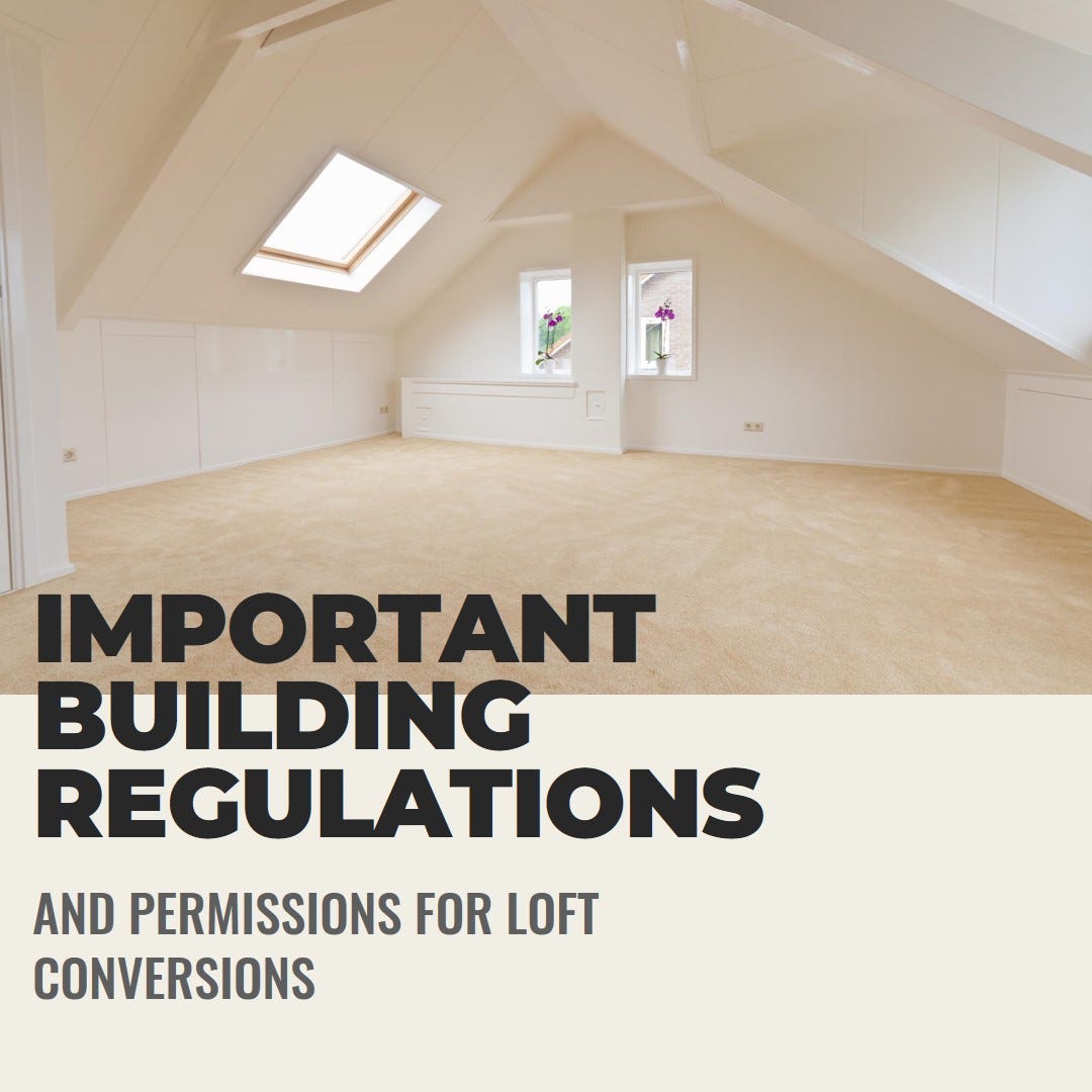 Important Building Regulations and Permissions for Loft Conversions ...