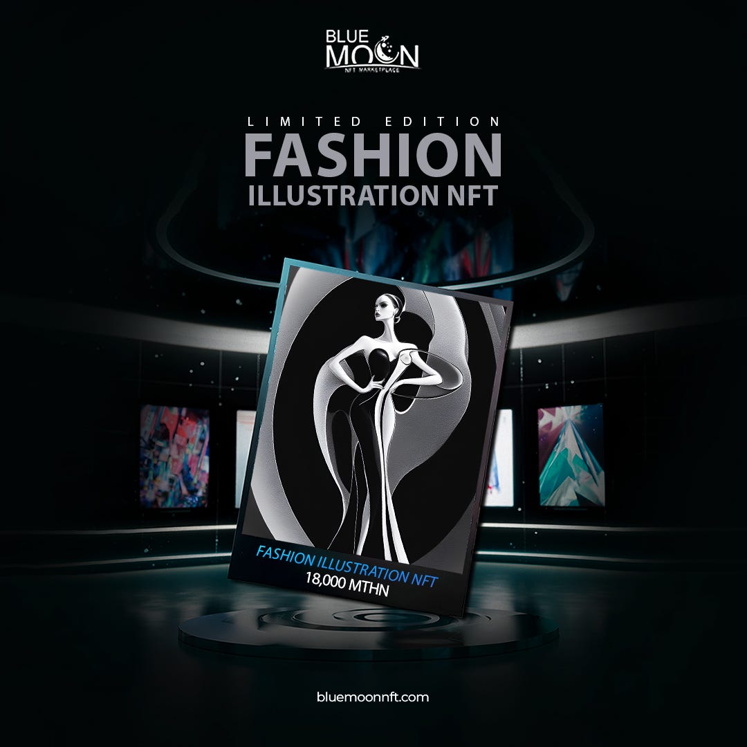 Limited Edition Fashion Illustration NFT 18,000 MTHN - Bluemoon NFT - Medium