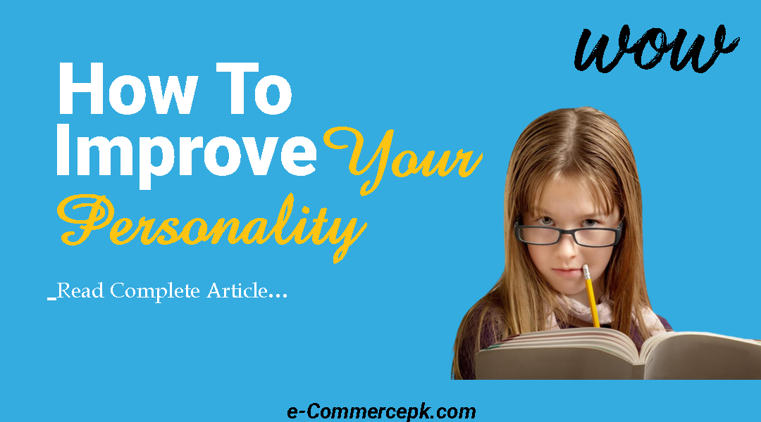 How to Improve Your Personality. Individuals like to think they… | by ...