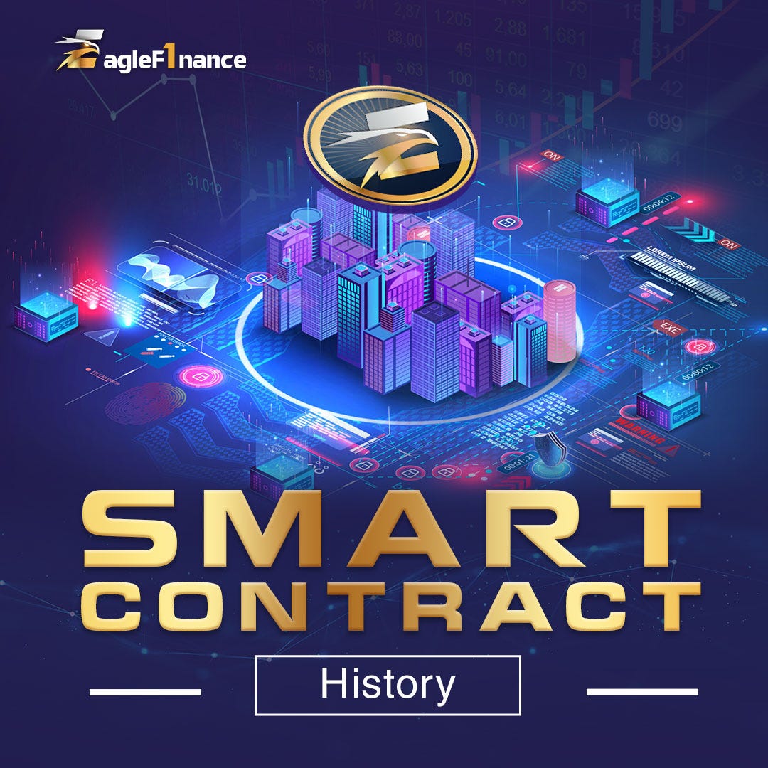 Smart contract history. The notion of smart contracts was first… | by ...