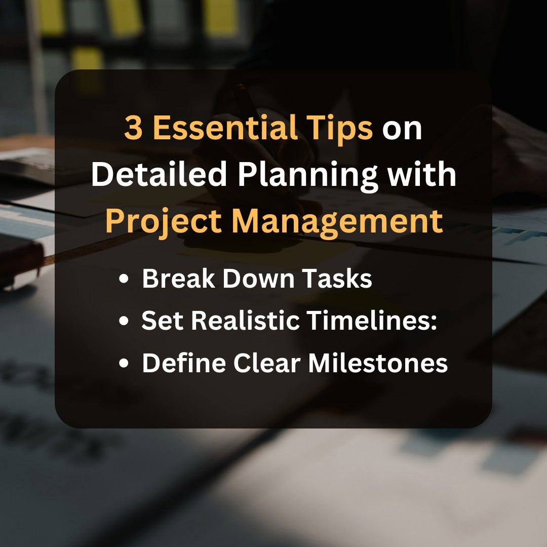 Here are three essential tips for detailed planning in project ...