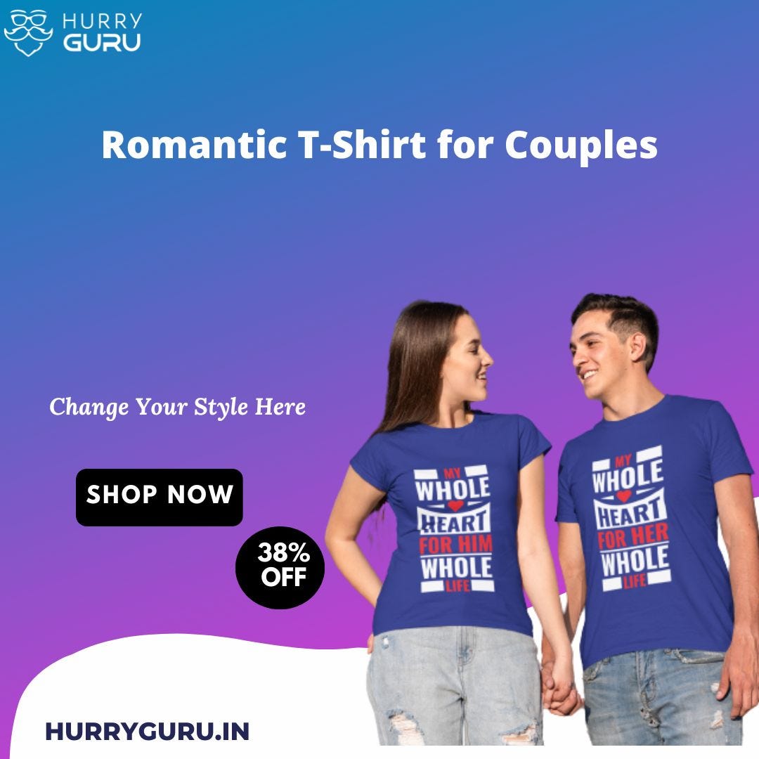 Romantic T-Shirt for Couples - Hurryguru India - Medium