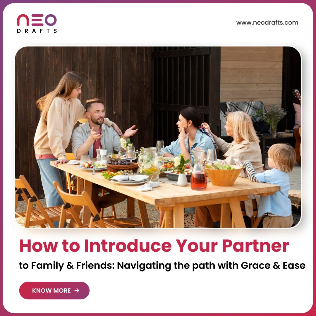 How to Introduce Your Partner to Family & Friends || Neodrafts ...