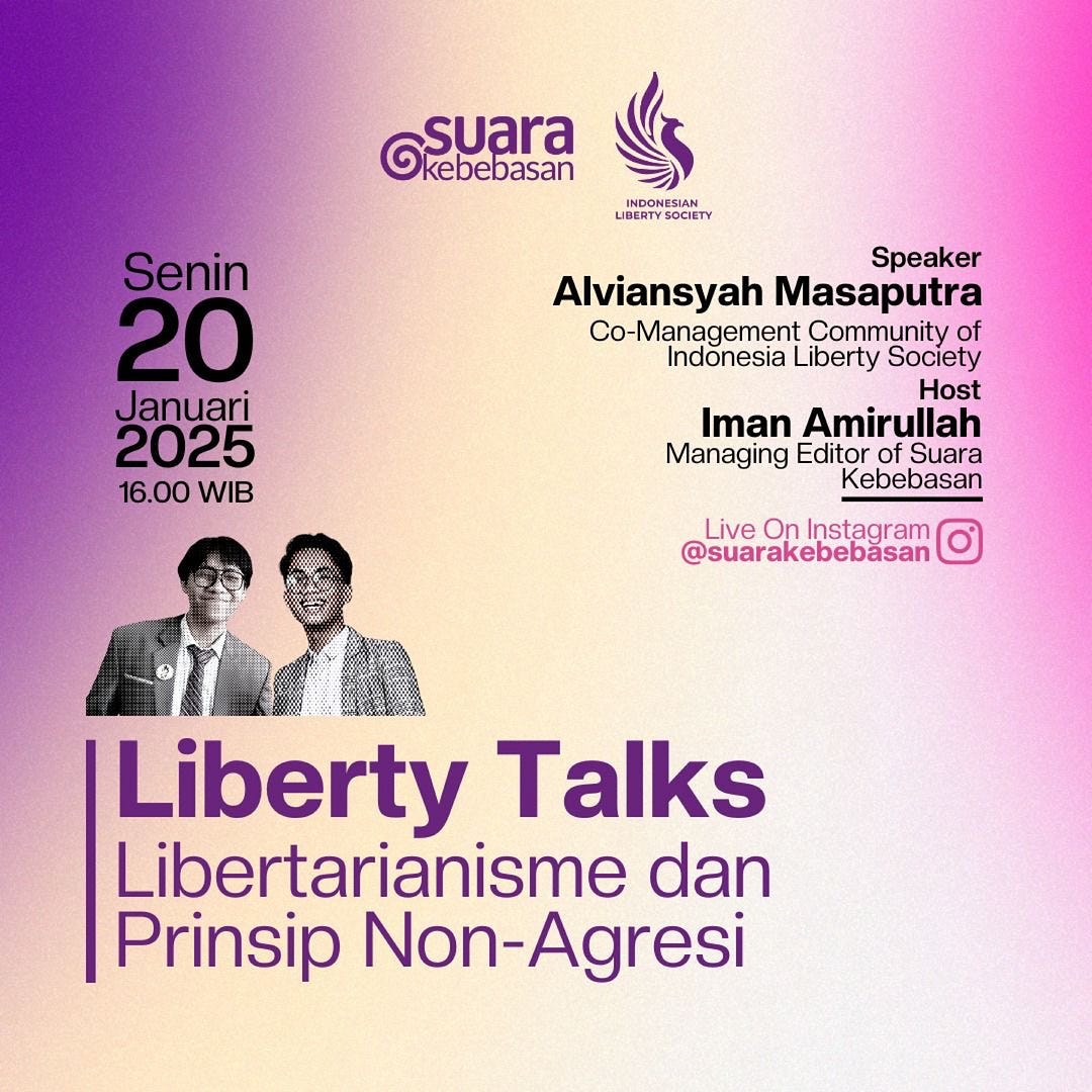 Cerita Liberty Talks: “Libertarianisme dan Prinsip Non-Agresi” | by ...