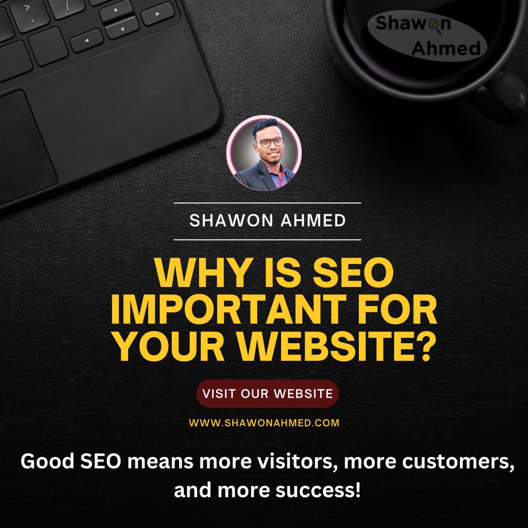 Why is SEO Important for Your Website? - Shawon Ahmed - Medium