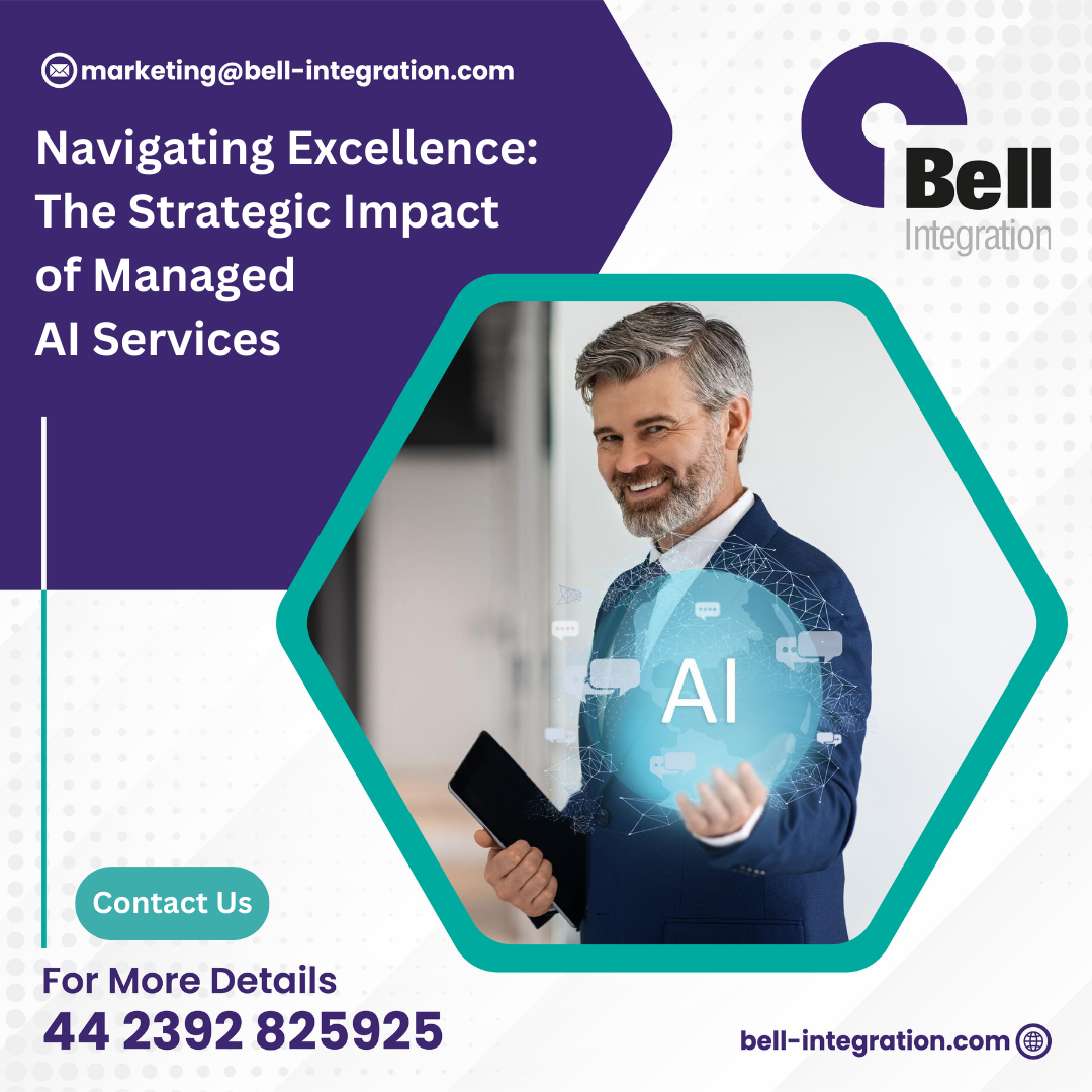Navigating Excellence: The Strategic Impact of Managed AI Services | by Bell Integration ...