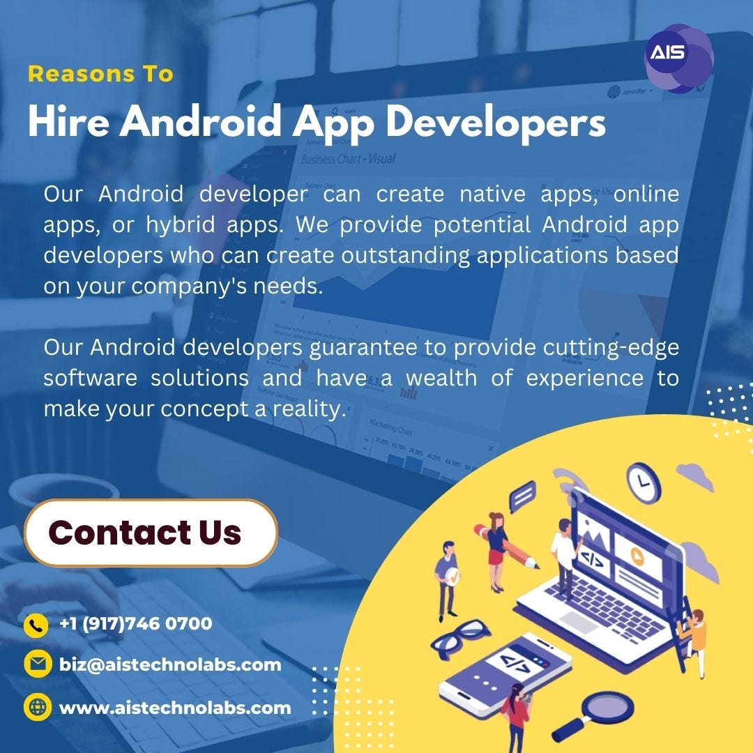 Hire the Skilled Android App Developers from AIS Technolabs - Webseoais ...