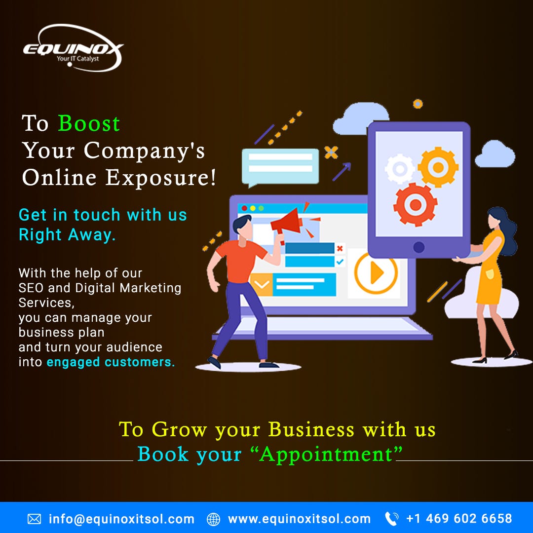 To Boost Your Company’s Online Exposure! - Ravinder Equinox - Medium